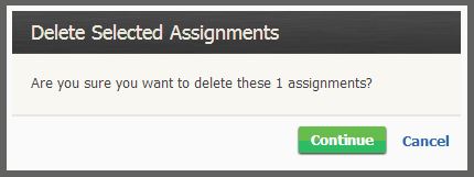 I accidentally sent out the wrong assignment- can I delete it?